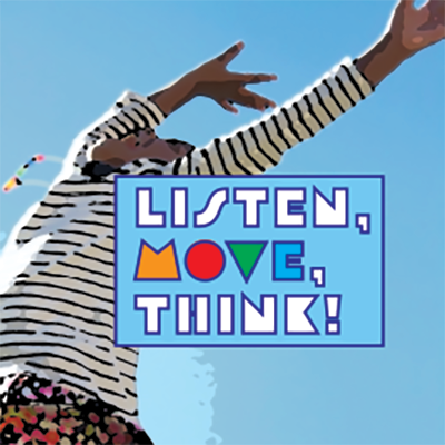 Listen, Move, Think!